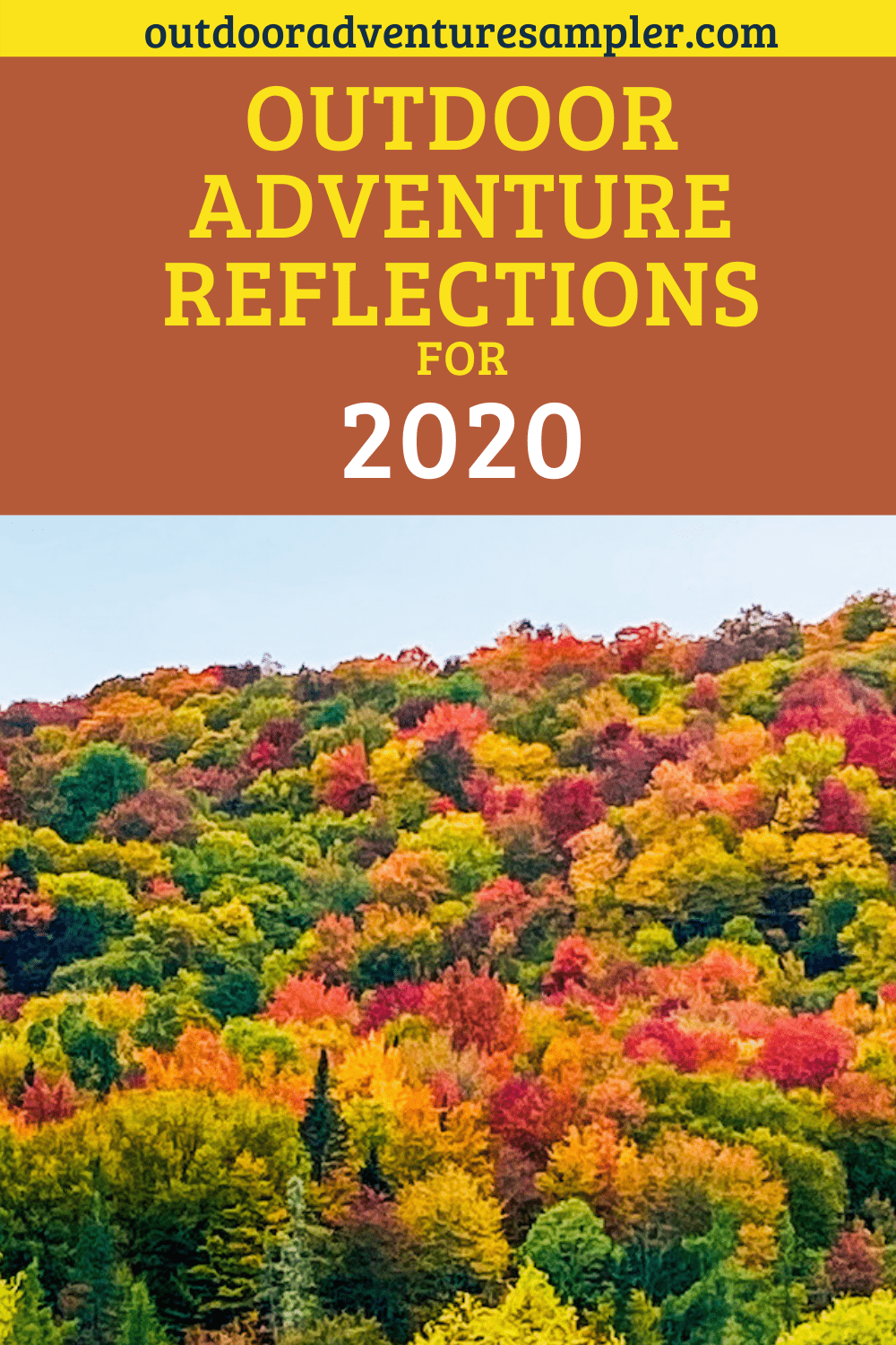 Outdoor Adventure Reflections for 2020 - Outdoor Adventure Sampler